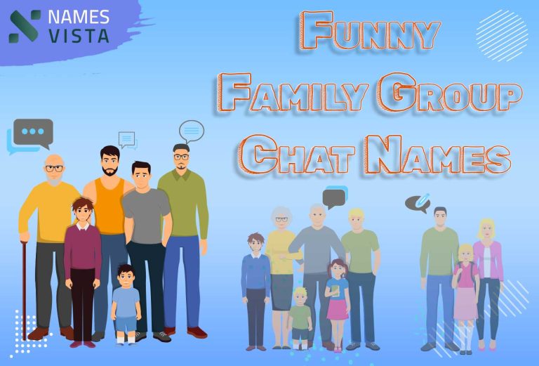 280+ Funny Family Group Chat Names