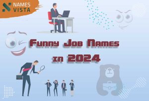 550+ Funny Job Names in 2024