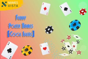 420+ Funny Poker Names [Cool Ideas]