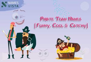 630+ Pirate Team Names [Funny, Cool & Catchy]