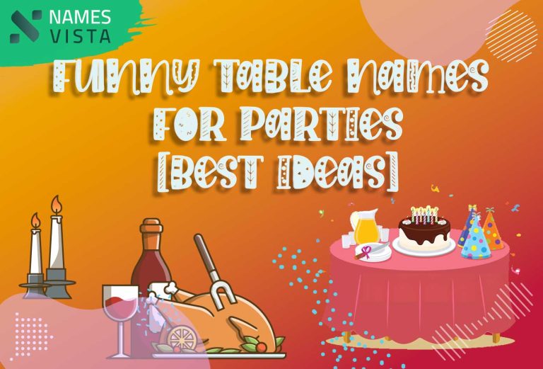 270+ Funny Table Names for Parties[Best Ideas]