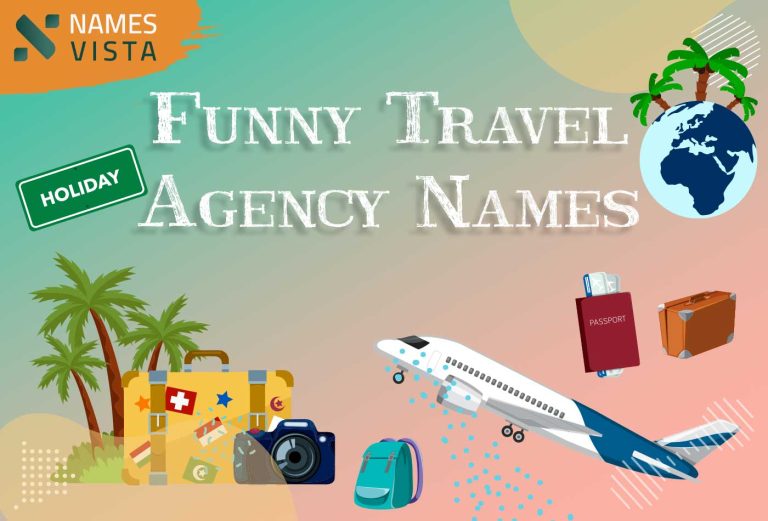 220+ Funny Travel Agency Names